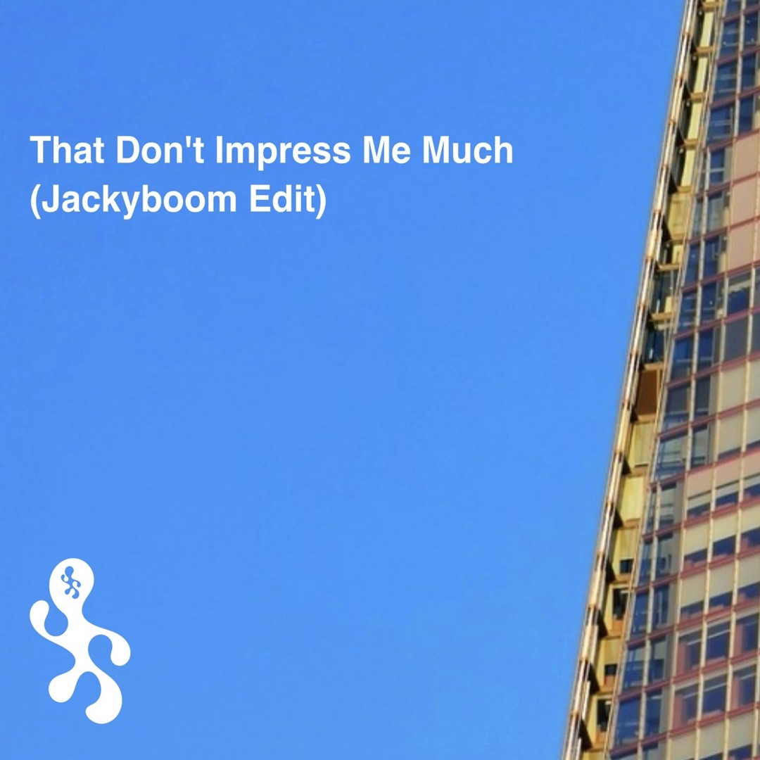 Stream That Don't Impress Me Much (Jackyboom Edit) by jackyboom | Listen online for free on ...