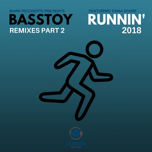 Stream Runnin' 2018 (Mark Picchiotti Funk Dub) by Basstoy | Listen ...