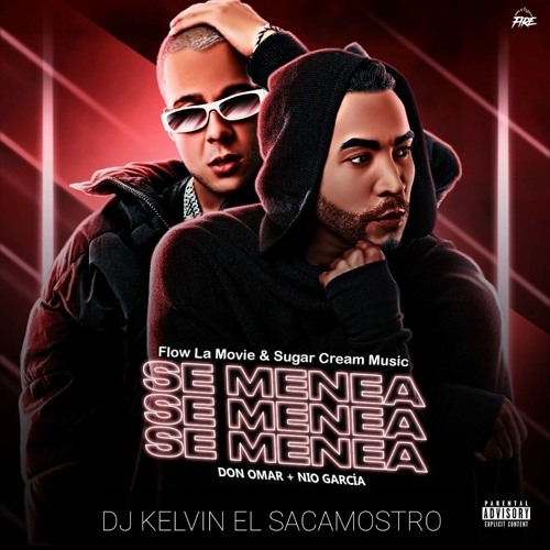 Stream Se Menea Version Dj Kelvin El Sacamostro by DJ Kelvin El ...