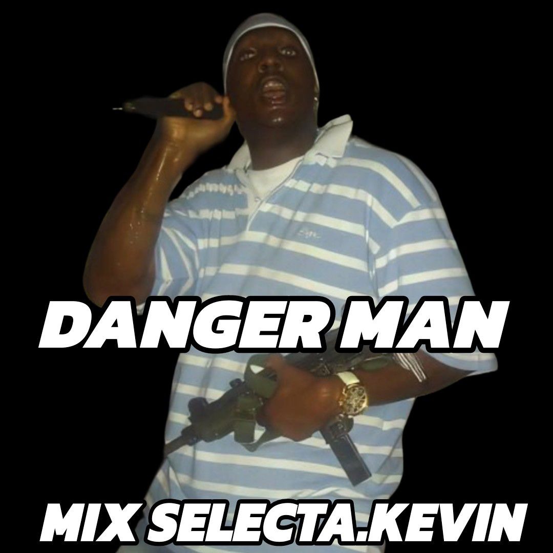 Stream DANGER MAN MIX by Selecta Kevin•Costa Rica🇨🇷 | Listen online for ...