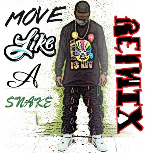 Stream Move Like A Snake REMIX (@iDanceBZ) by iDanceBz | Listen online ...