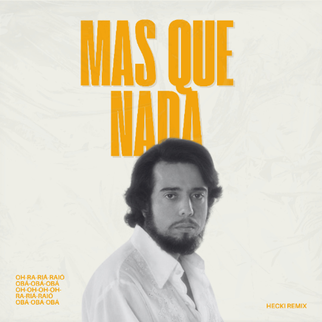 Stream Mas Que Nada (Hecki Remix) by Hecki | Listen online for free on ...