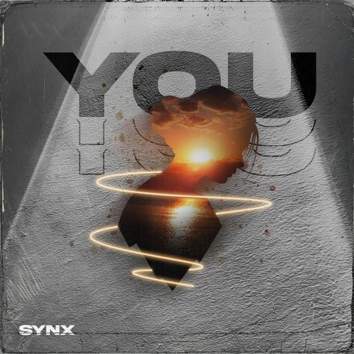Stream You - Synx (Official Audio) by Synx | Listen online for free on SoundCloud