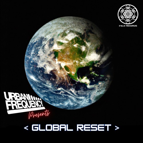 Stream Urban Frequency - Run Time (Global Reset EP) by Xylo Records ...