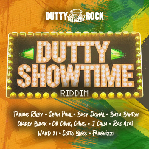 DUTTY SHOWTIME RIDDIM MIX (eat. SEAN PAUL, BUSY SIGNAL, BUJU BANTON ...