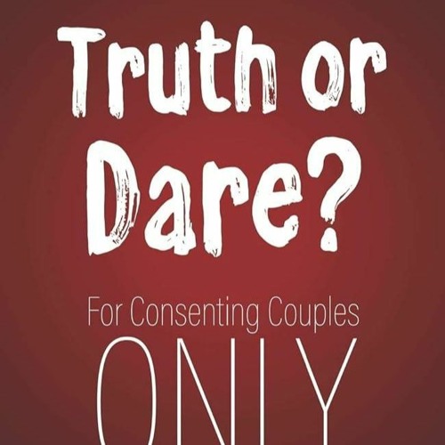 Stream Ebook⚡️ Swinger Party Ice Breaker Game Truth Or Dare For