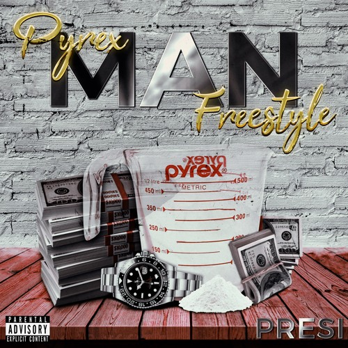 Stream Pyrex Man Freestyle - Presi by Only1Presi | Listen online for ...