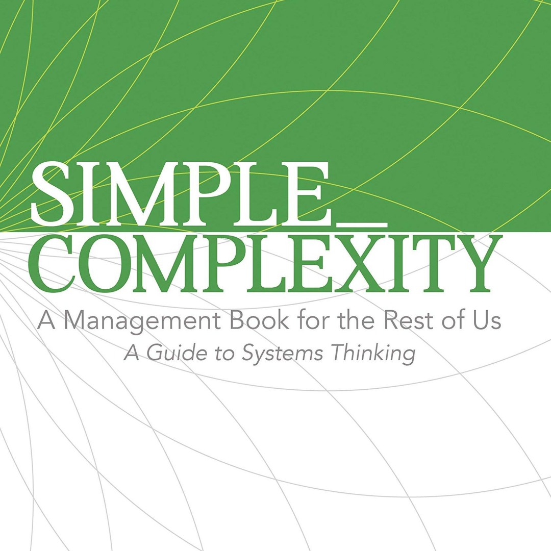 Stream Ebook Simple_Complexity: A Management Book For The Rest of Us: A ...