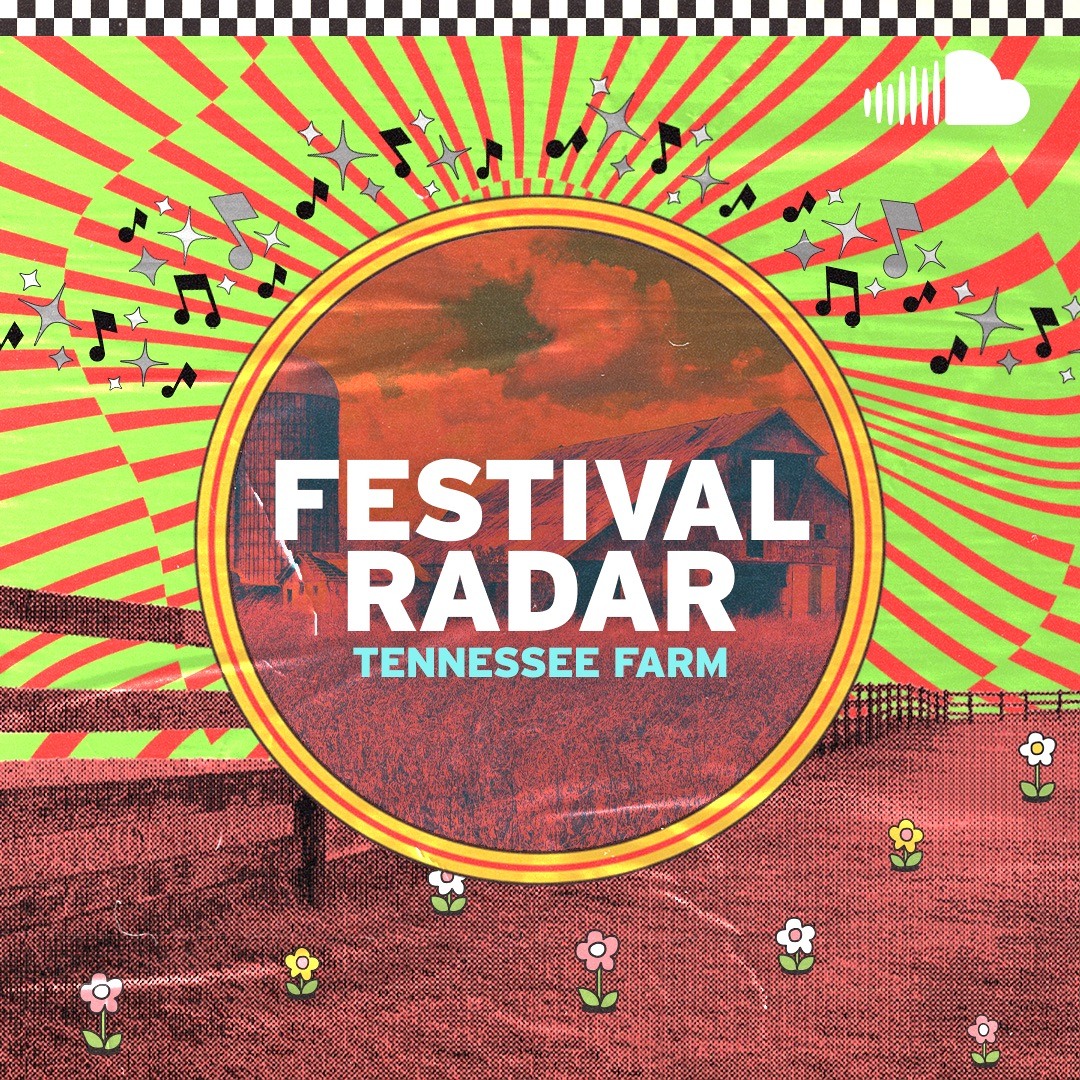 Stream SoundCloud Stories | Listen to Festival Radar: Tennessee Farm ...