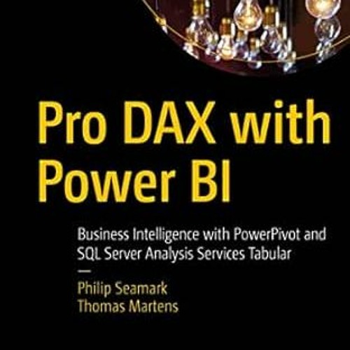 Stream [FREE] PDF 📬 Pro DAX with Power BI: Business Intelligence with ...