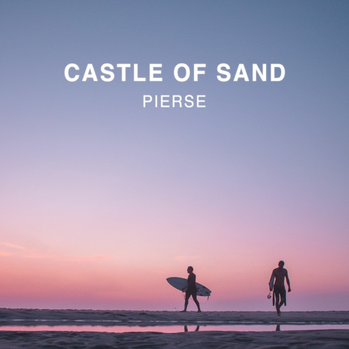 Stream Pierse - Castle Of Sand by Pierse | Listen online for free on ...