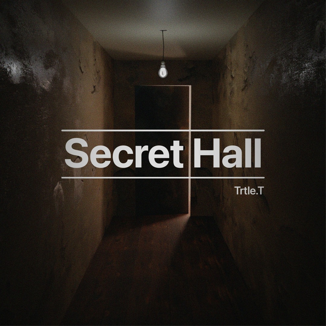 Stream Secret Hall by Trtle.T | Listen online for free on SoundCloud