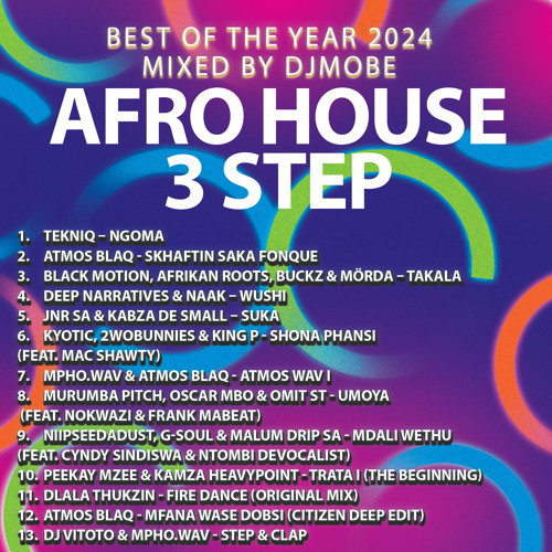 Stream Afro House 3 Step Mix Best of The Year 2024 - DjMobe by DjMobe ...