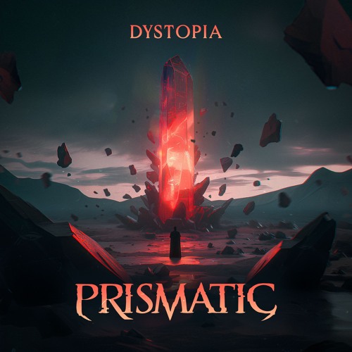Stream Prismatic - Dystopia by Prismatic | Listen online for free on ...