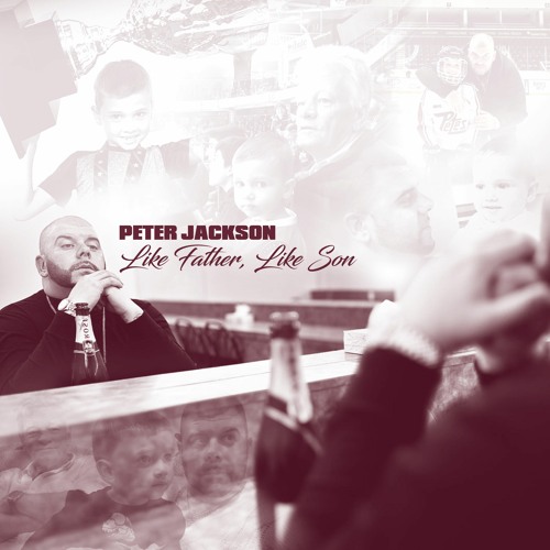 Stream Peter Jackson - Like Father, Like Son Ft JRDN by ...