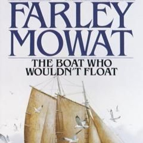 Stream episode Boat Who Wouldn't Float by Dick Bourgeois-Doyle podcast ...