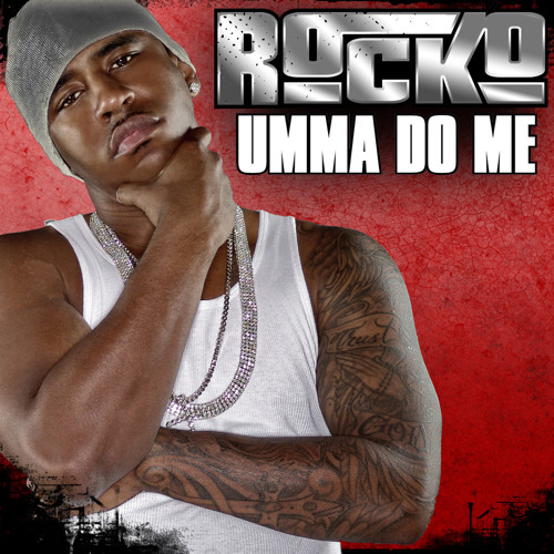 Stream Umma Do Me Edited By Rocko Listen Online For Free On Soundcloud