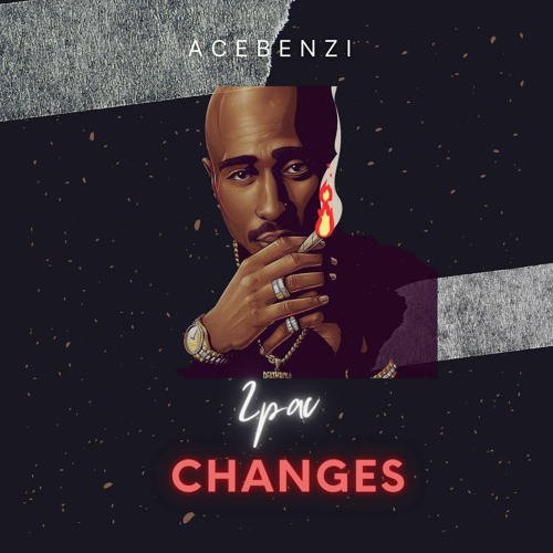 Stream 2Pac-Changes Remix by Acebenzi | Listen online for free on ...