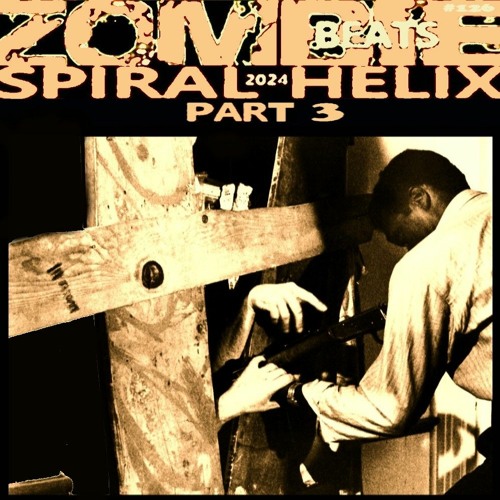 Stream Spiral Helix | Listen to Zombie Beatz Part 3 playlist online for ...