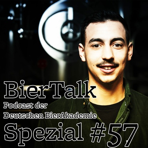 Stream episode BierTalk Spezial 57 by Deutsche BierAkademie podcast ... Stream episode BierTalk Spezial 57 by Deutsche BierAkademie podcast ...