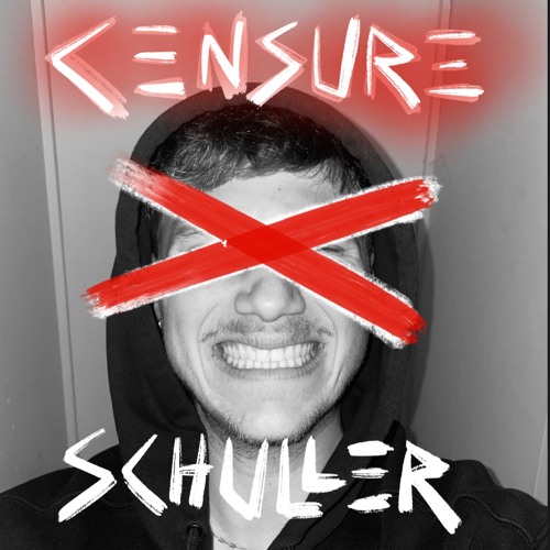 Stream CENSURE by SCHULLER | Listen online for free on SoundCloud