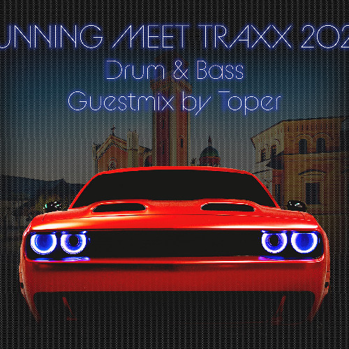 Stream Tuning Meet Traxx 2025 (Drum & Bass) Guestmix by Toper by Toper ...