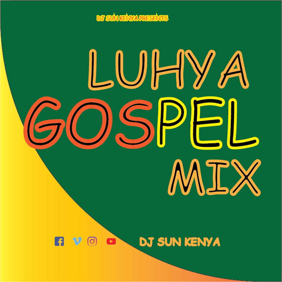 Stream DJ SUN KENYA - LUHYA GOSPEL MIX by DJ SUN KENYA | Listen online ...