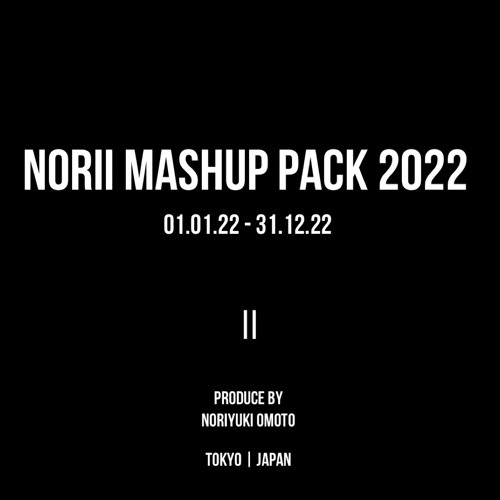 Stream NORII MASHUP PACK 2022 (36 TRACKS) by NORII | Listen online for ...