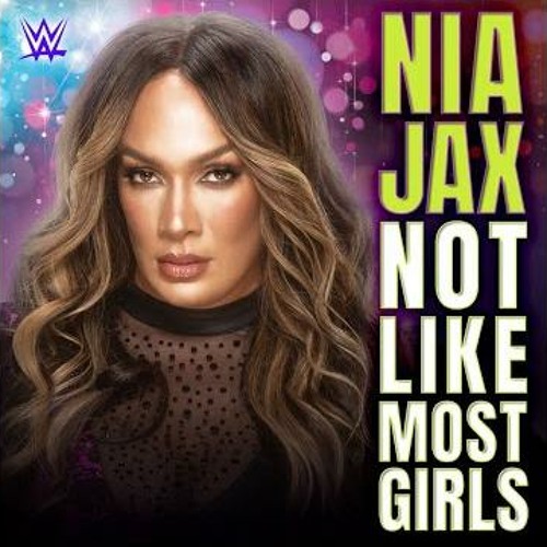 Stream WWE Nia Jax - Not Like Most Girls (Entrance Theme) by ...
