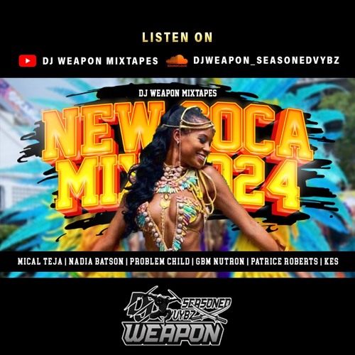 Stream Labor Day 2024 New Soca Mix | Carnival | Mical Teja | Nadia Batson | Problem Child ...