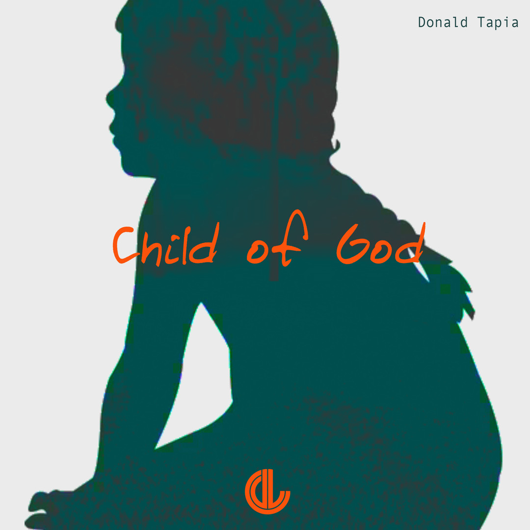 Stream Donald Tapia - Child of God (AM Mix) by Deeplife Records ...