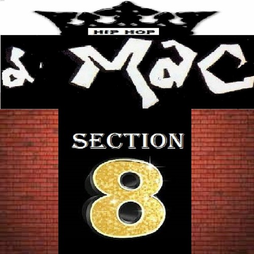 Stream Hip Hop D Mac Section 8 (single) by HIP HOP D MAC | Listen ...