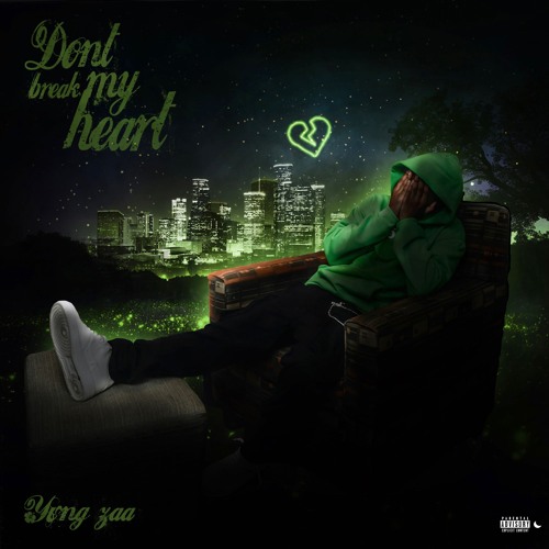 Stream Don’t Break My Heart by YvngZaa | Listen online for free on ...