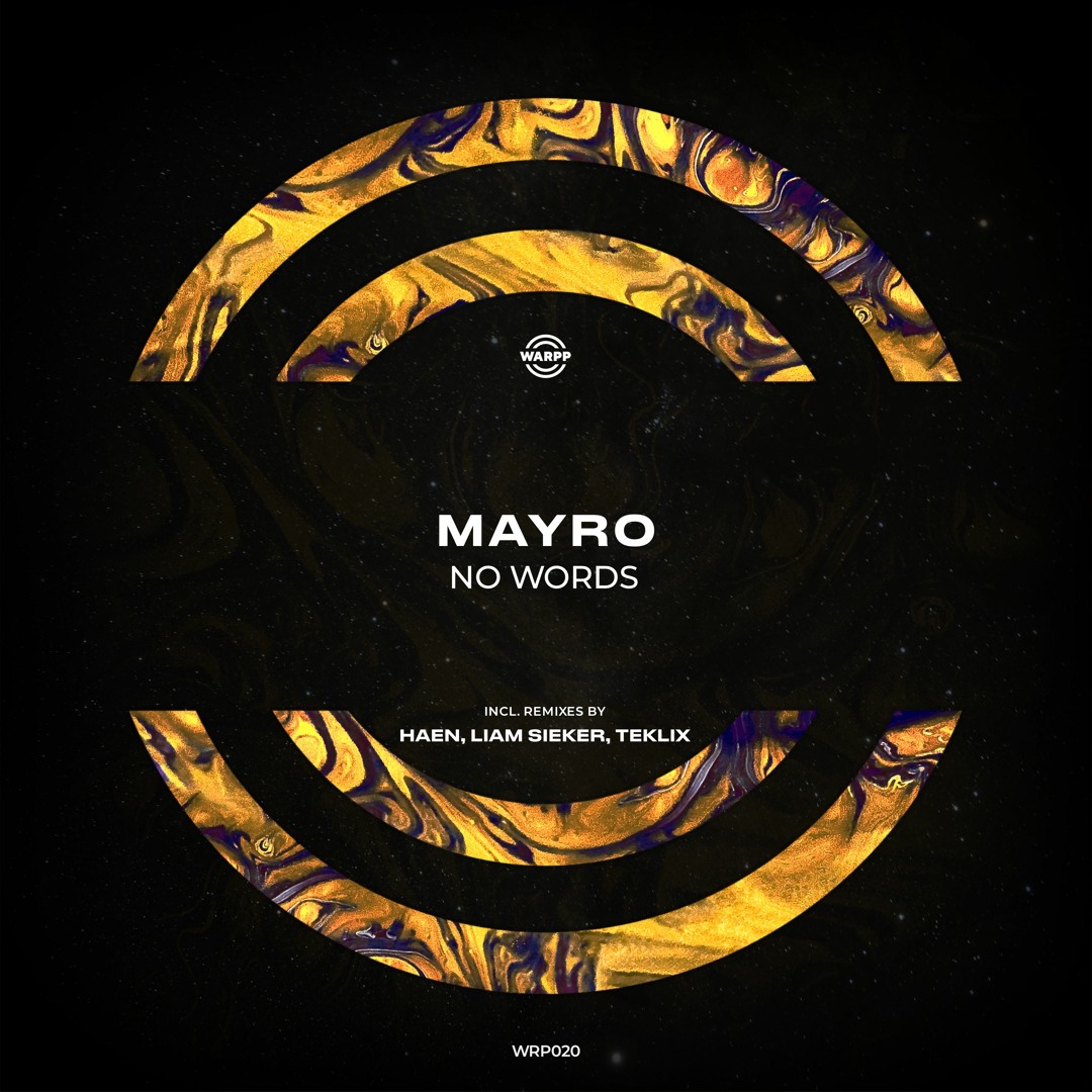 Stream Mayro - No Words (Liam Sieker Remix) by WARPP | Listen online ...