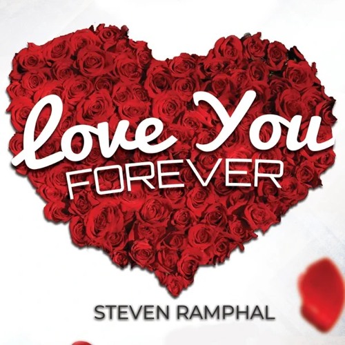 Stream Steven Ramphal - Love You Forever by Tropic Flava | Listen ...