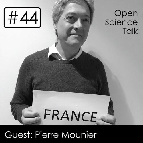 Stream episode #44 Open Science – A French Perspective by Open Science ...