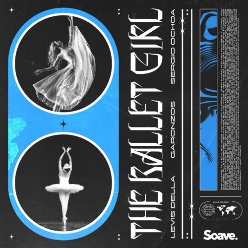 Stream Levis Della & Garonzos - The Ballet Girl (ft. Sergio Ochoa) by ...