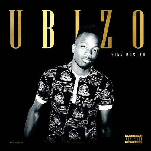 Stream Simz Masuku | Listen to UBizo (Vol 1) playlist online for free ...