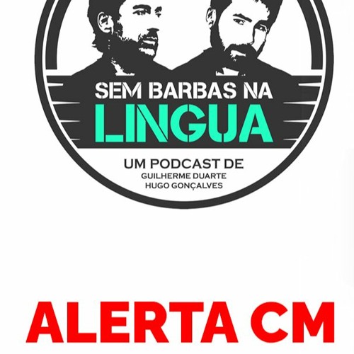 Stream episode ALERTA CM - SUPER EXTRA SURPRESA by Sem Barbas Na Língua ...