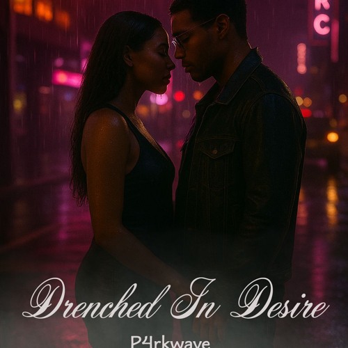 Stream Drenched in Desire by P4rkwave | Listen online for free on ...
