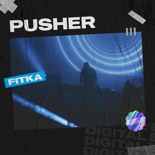 Stream FITKA - Pusher [OUT NOW] by Digital Empire VIP | Listen online ...