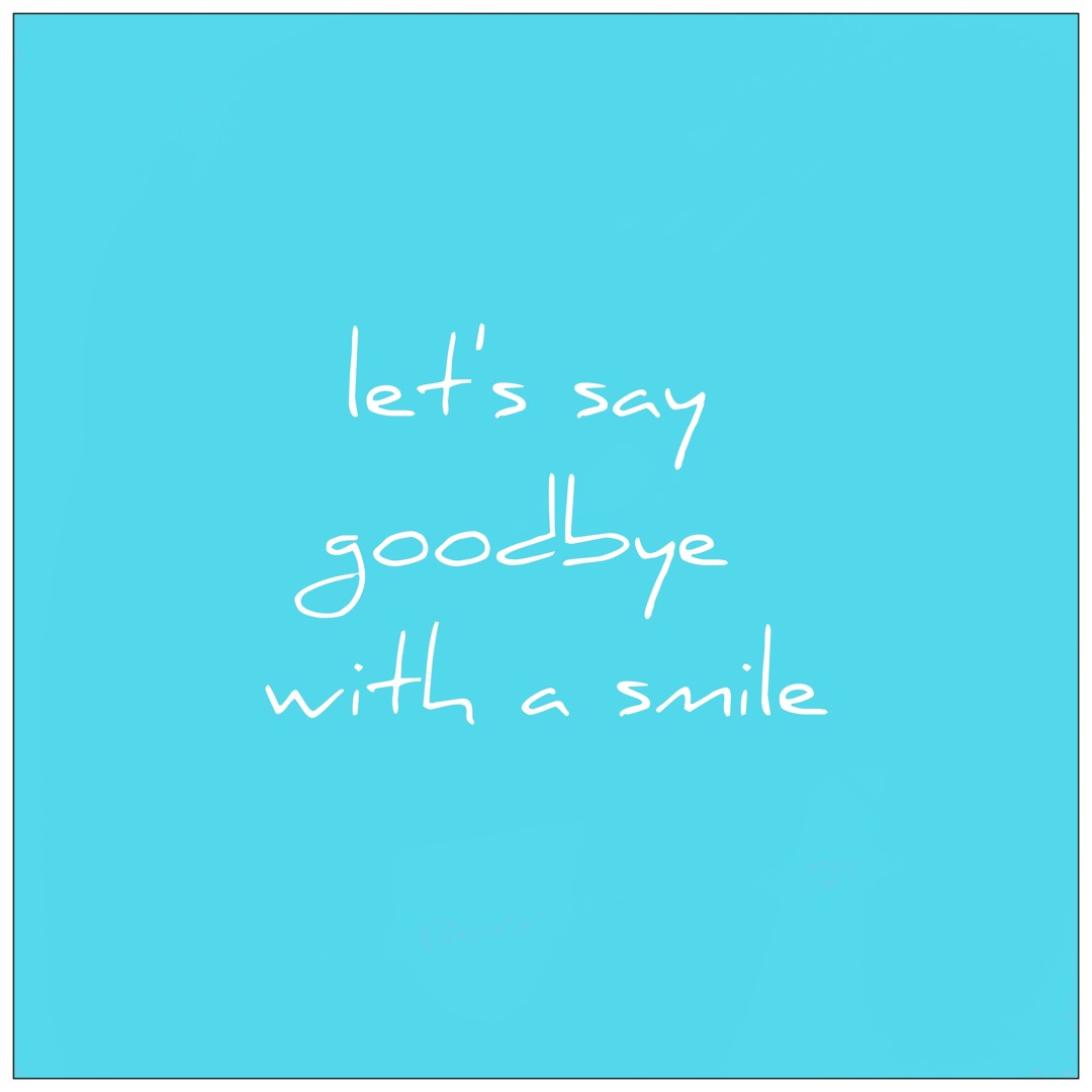 Stream Let's Say Goodbye With a Smile by Lofi Dior | Listen online for ...
