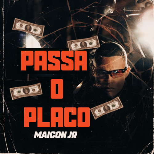 Stream Passa o Placo by Maicon JR | Listen online for free on SoundCloud