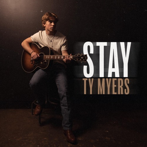 Stream Stay by Ty Myers | Listen online for free on SoundCloud