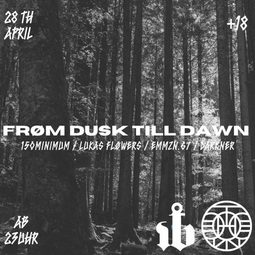Stream Darkner @Hallo Werner // FROM DUSK TILL DAWN // 155 BPM by ... Stream Darkner @Hallo Werner // FROM DUSK TILL DAWN // 155 BPM by ...