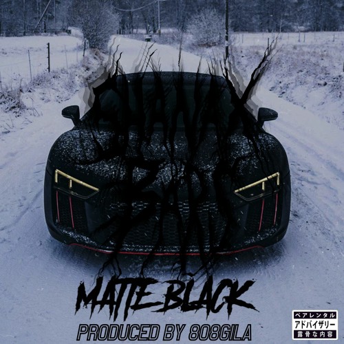 Stream MATTE BLACK (808gila) by Shanax Bars | Listen online for free on ...