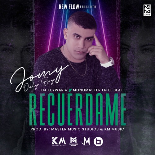 Stream Recuérdame - Jomy La Diferencia - Prod. Master Music Studios ...
