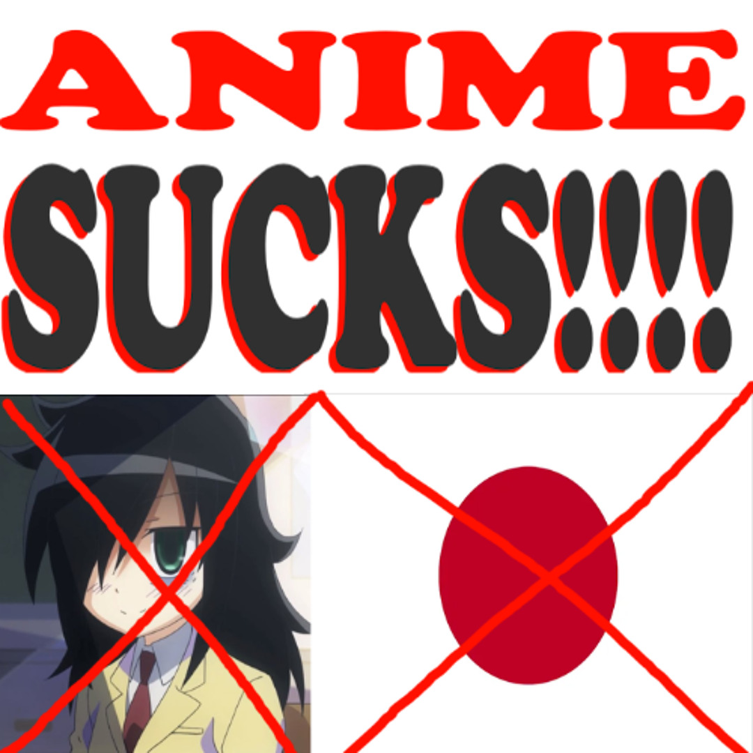 Stream ANIME SUX!!!! by Skerit | Listen online for free on SoundCloud
