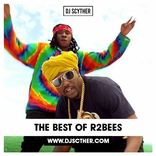 Listen to playlists featuring The Best Of @R2bees Mixed By @DJScyther ...