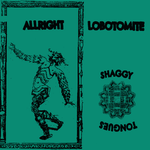 Stream Alright Lobotomite by Shaggy Tongues | Listen online for free on ...